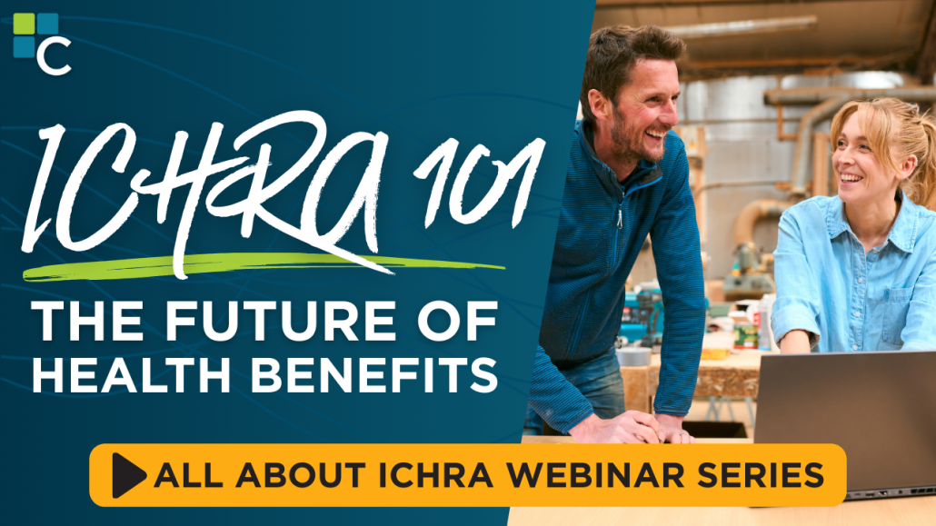 All About ICHRA Webinar Series - Cornerstone Broker Insurance Services ...